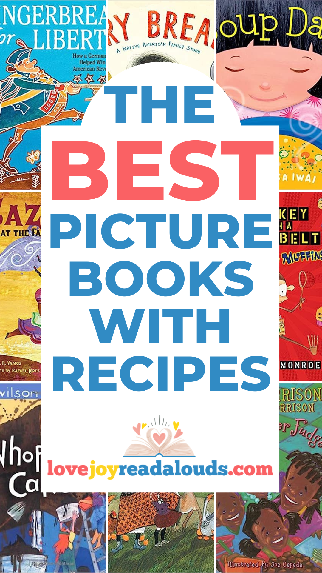 The Best List of Picture Books with Recipes - Love Joy Read-Alouds